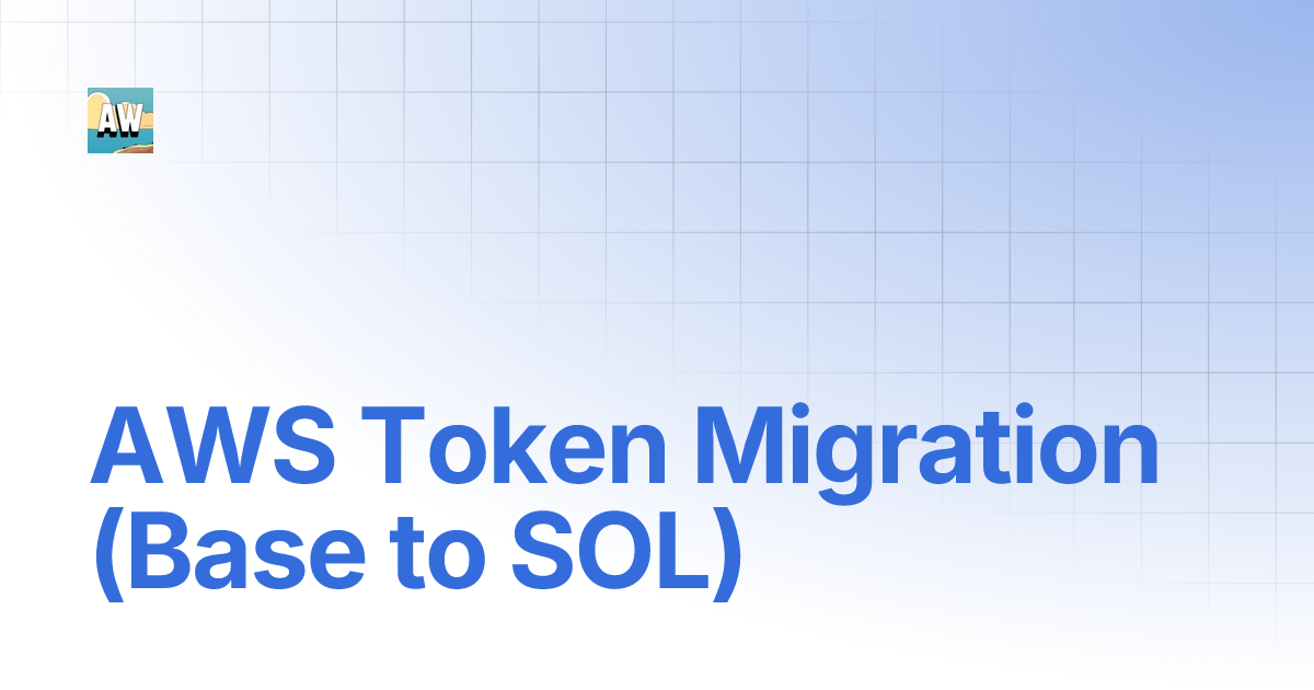 AWS Token Migration (Base to SOL) | Agentwood - The AI Film and TV City